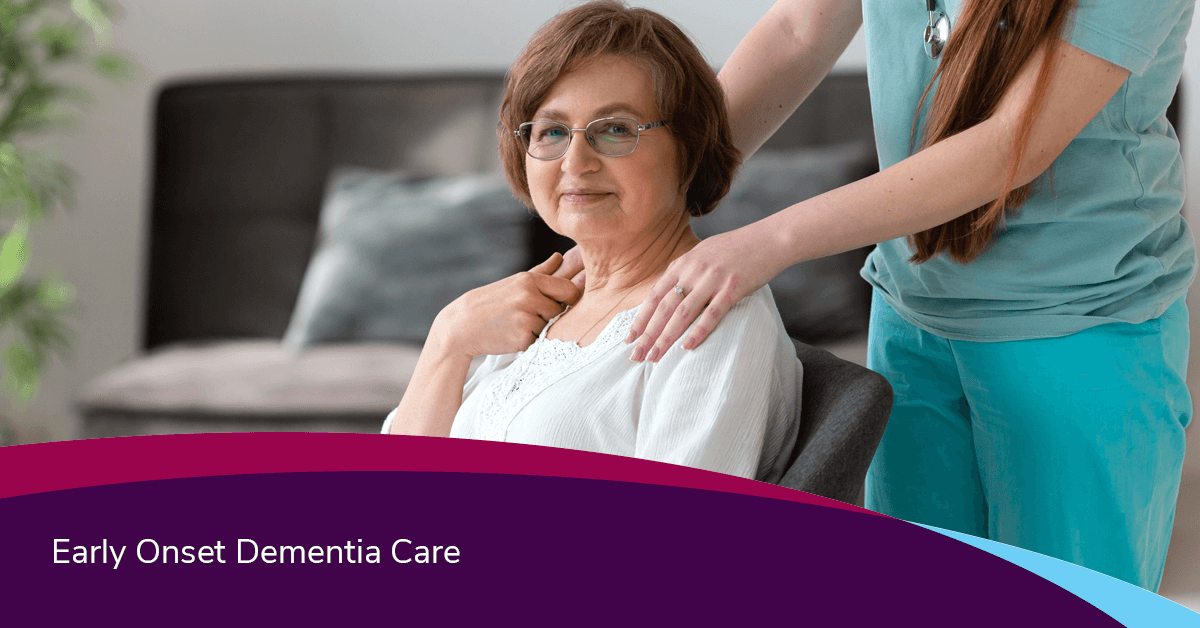 Early Onset Dementia Care | My Care My Home